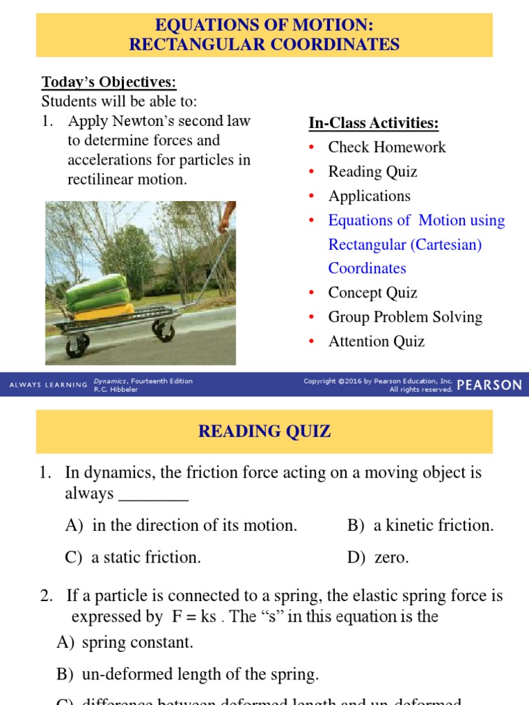 Equations of Motion: Rectangular Coordinates: Today's Objectives: In ...