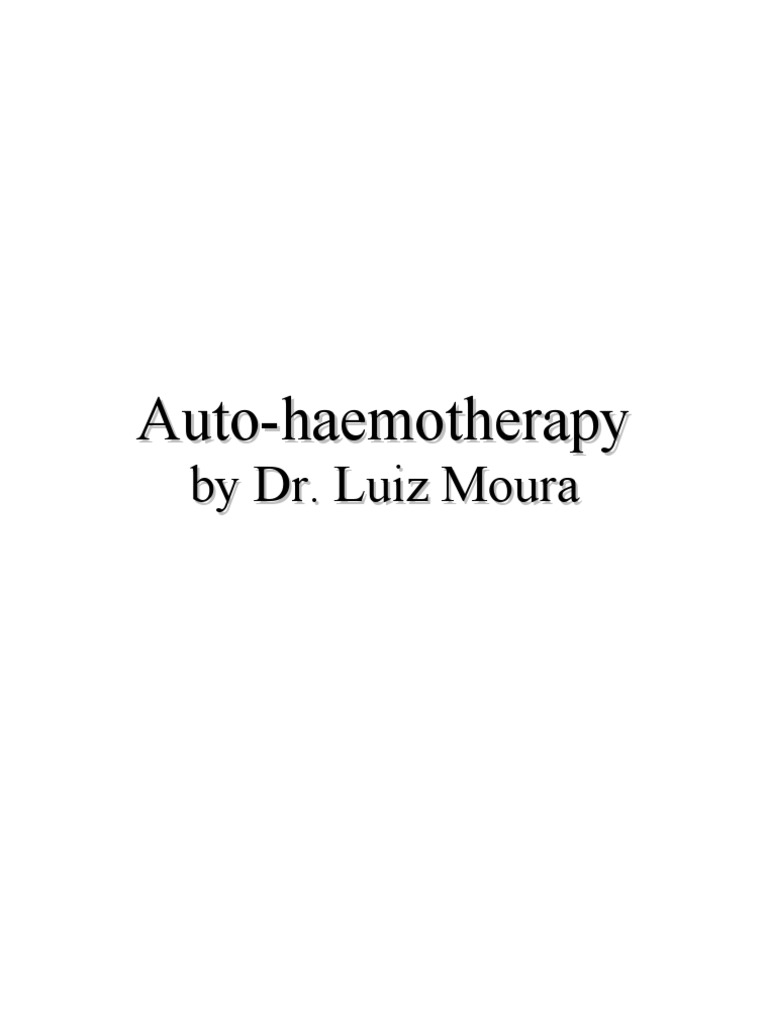 Benefits of Auto-Haemotherapy Explained | PDF | Thrombosis | Systemic ...