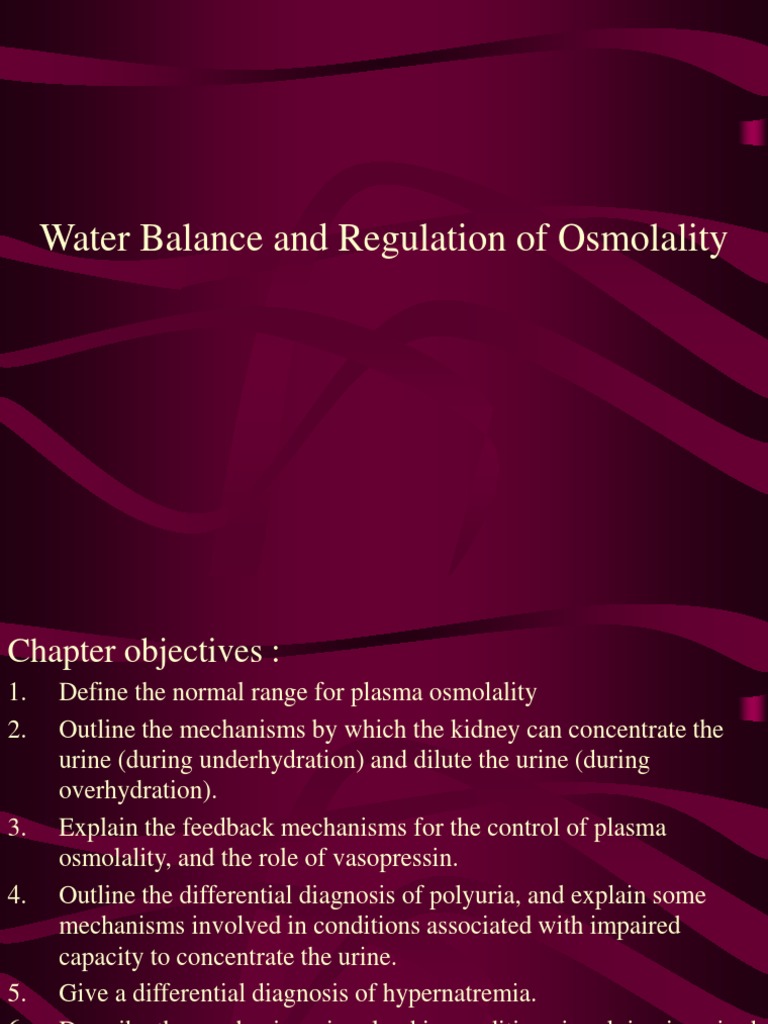 Water Balance and Regulation of Osmolality | PDF | Kidney | Urinary System