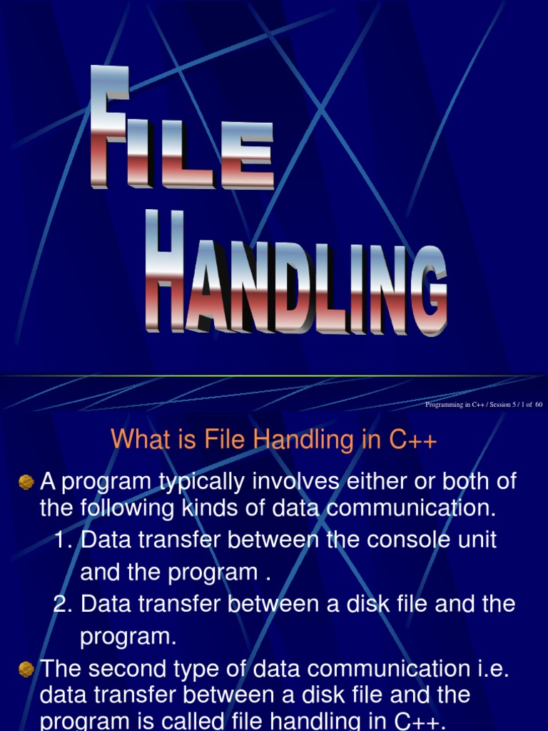 File Handling | PDF | Disk Storage | Input/Output File Handling | PDF | Disk Storage | Input/Output