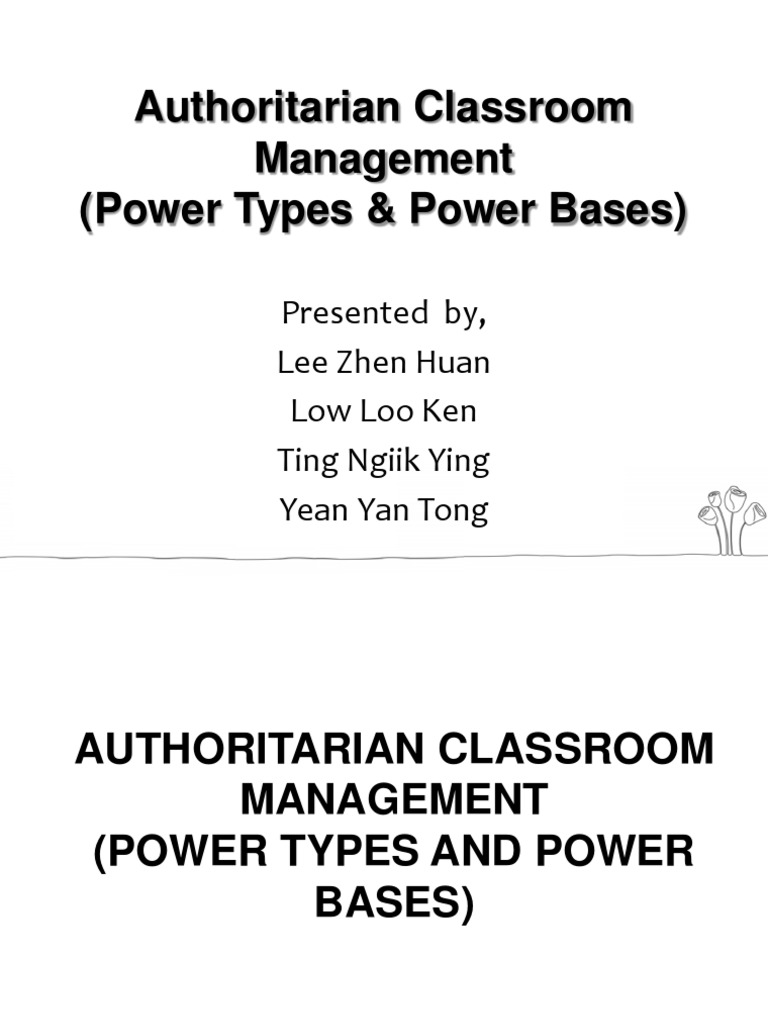 Authoritarian Classroom Management (Power Types & Power Bases) | PDF ...