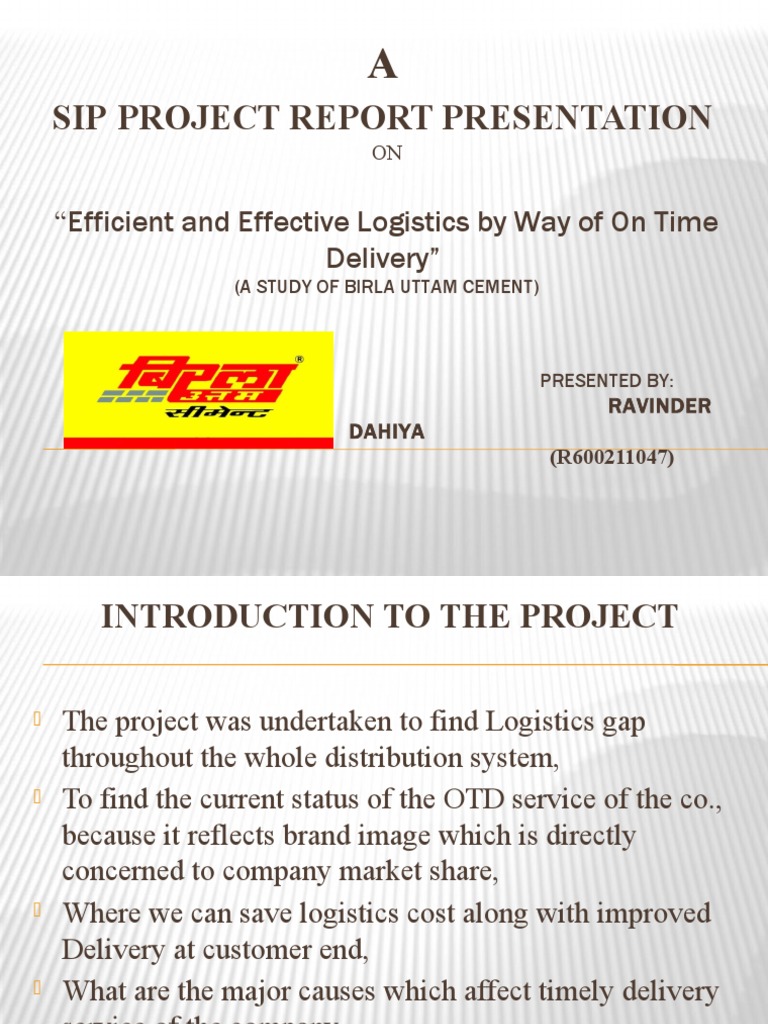 SIP Project Report Presentation: " Efficient and Effective Logistics by ...