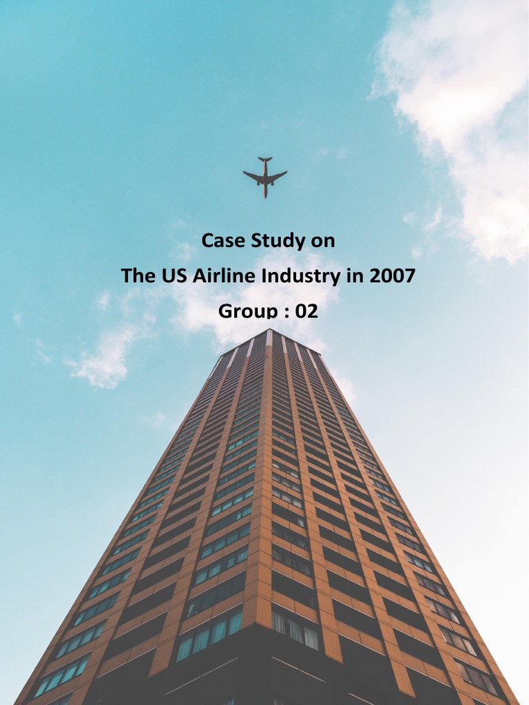 The US Airline Industry Case Study Solution | PDF | Airlines | Monopoly