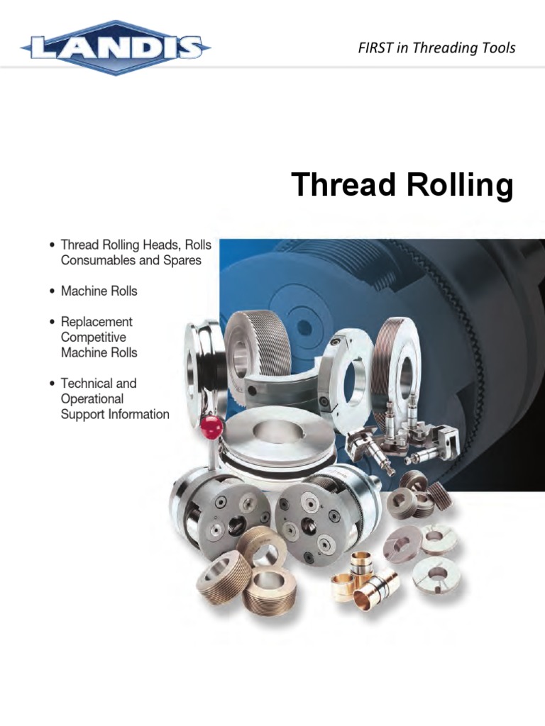 LANDIS Thread Rolling | PDF | Screw | Metalworking