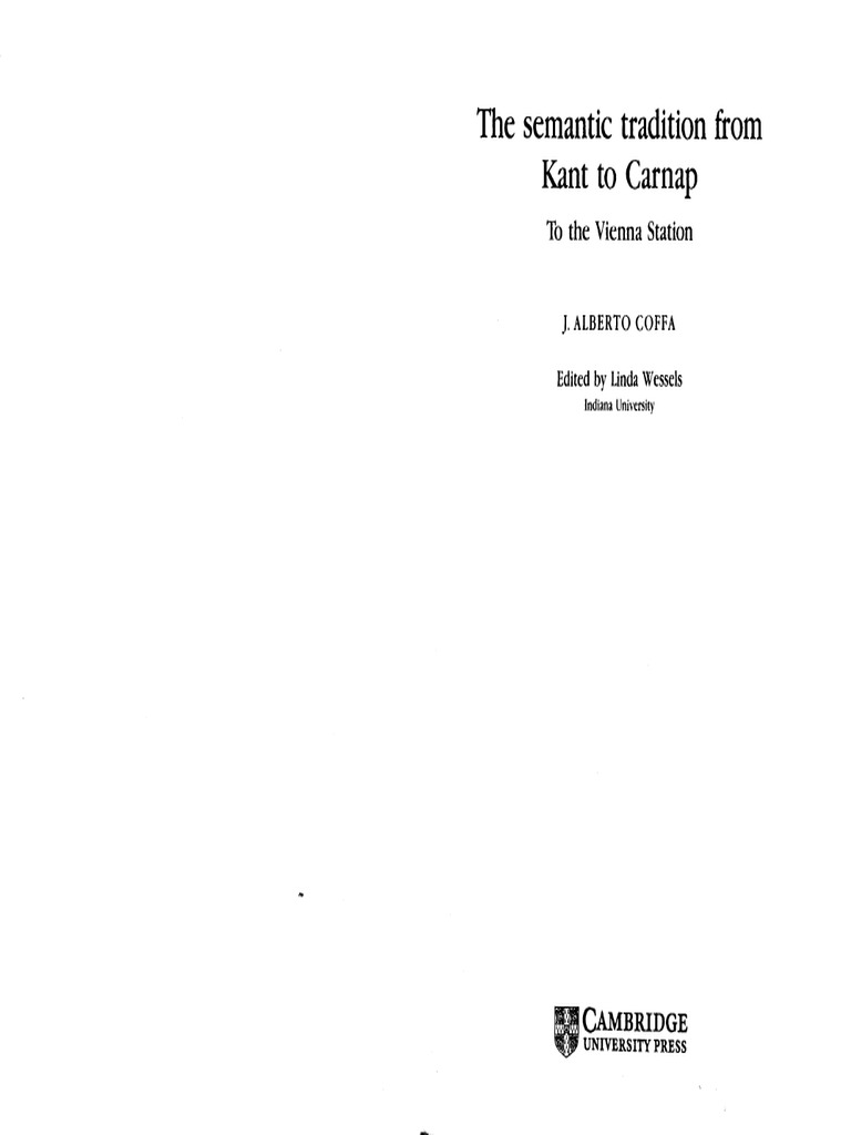 J. Alberto Coffa-The Semantic Tradition From Kant To Carnap - To The ...