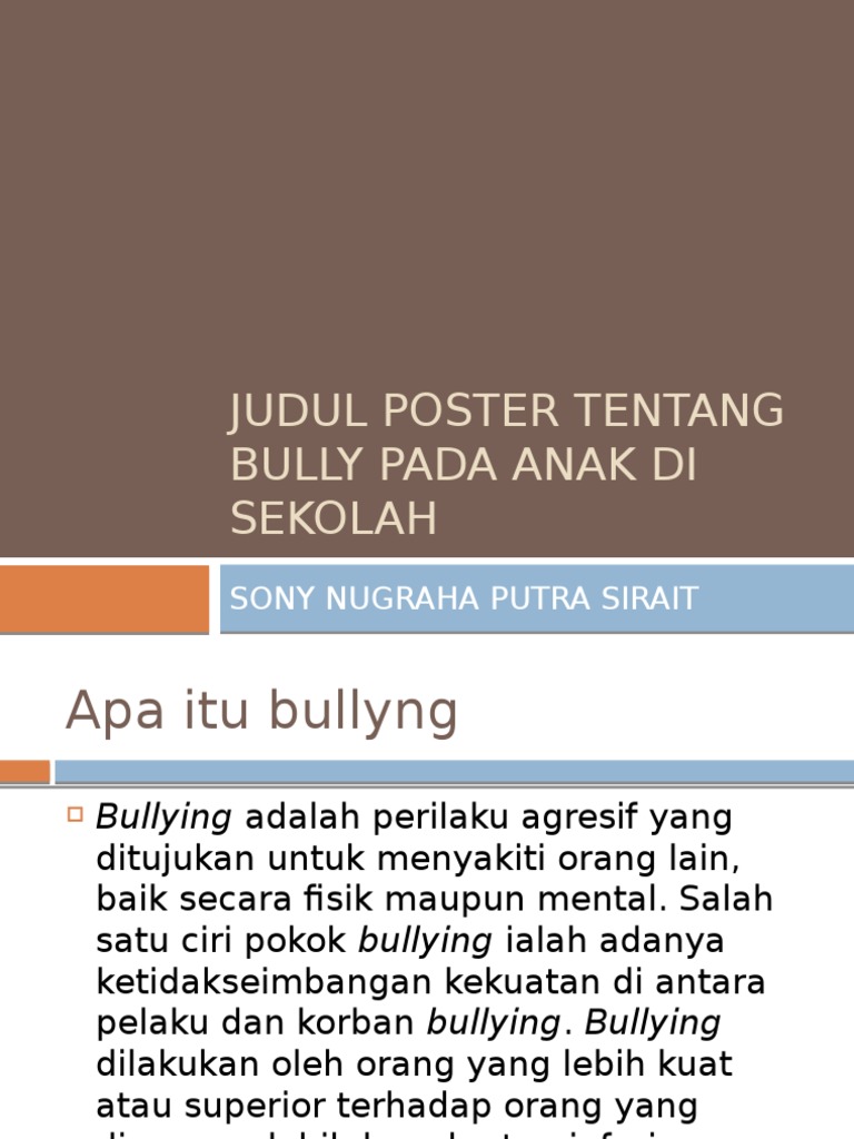 Judul Poster Tentang BULLY Pada Anak Di Sekolah | PDF
