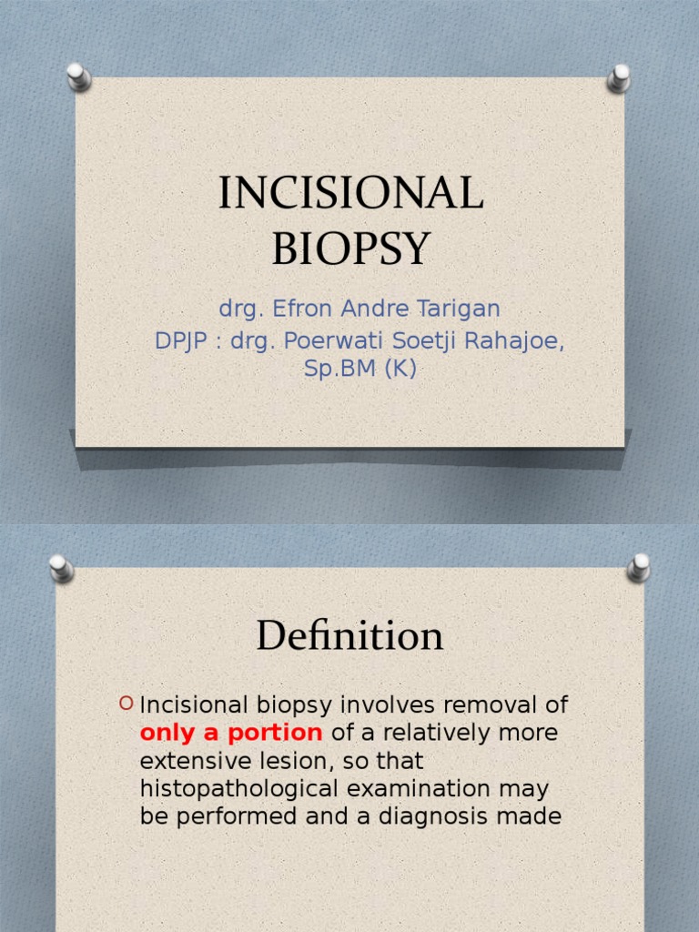 Incisional Biopsy Overview and Procedure | PDF | Science & Mathematics