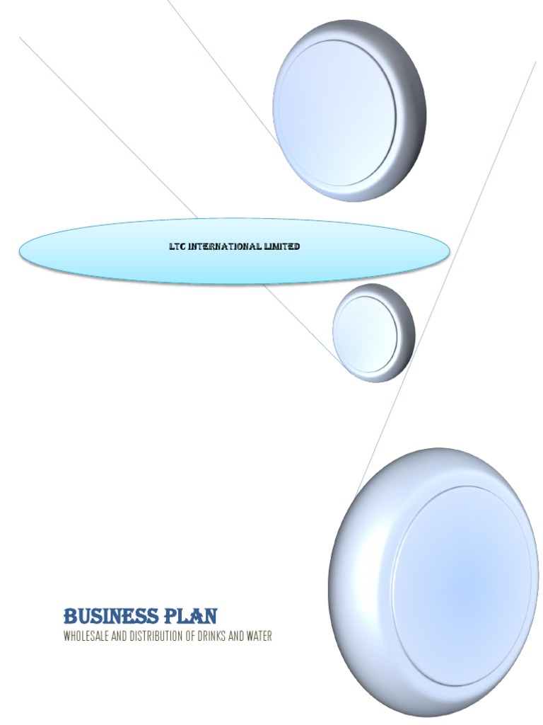 Business Plan: Wholesale and Distribution of Drinks and Water | PDF