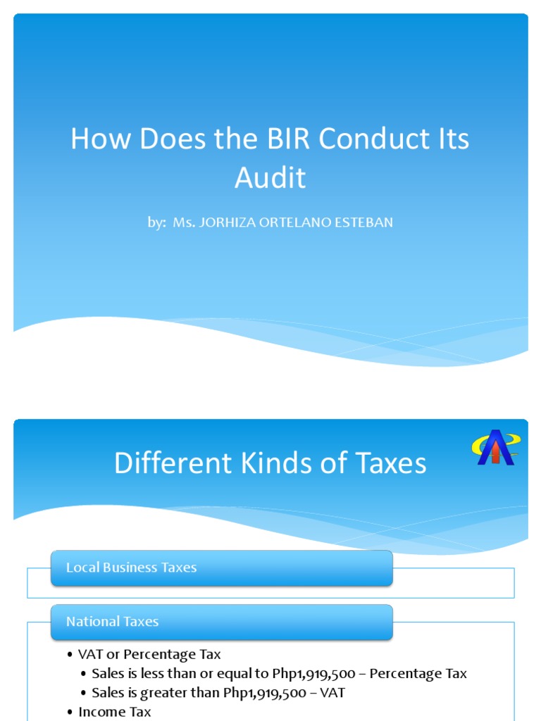 How Does The BIR Conduct Its Audit: By: Ms. Jorhiza Ortelano Esteban ...