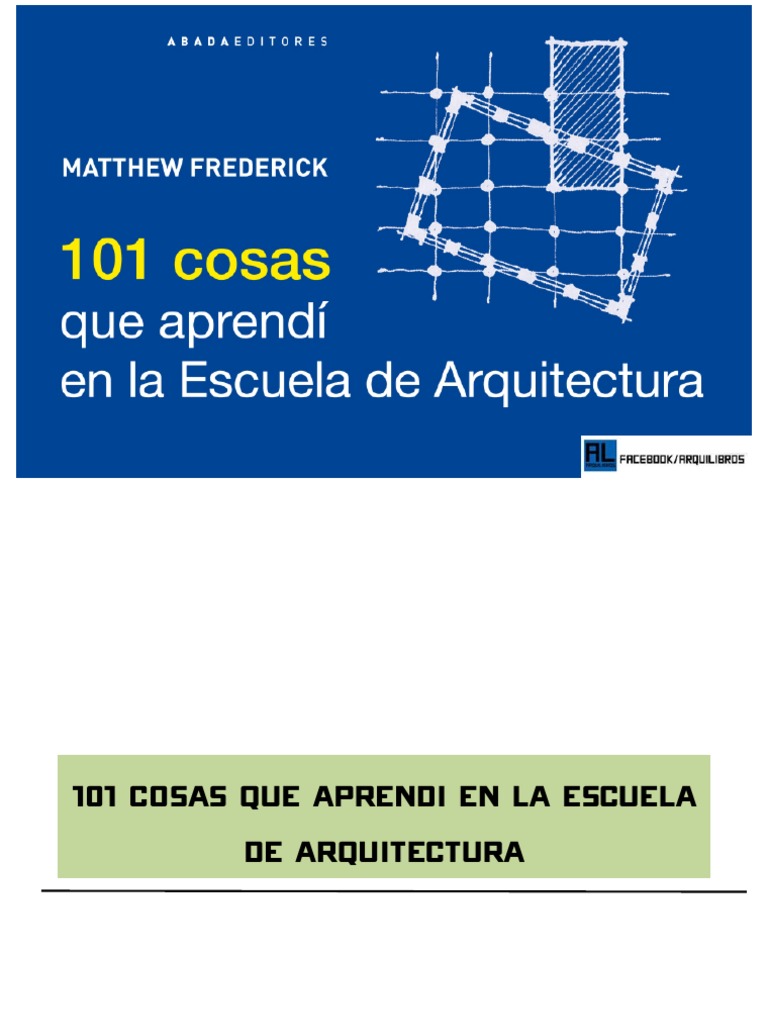 101 Cosas Que Aprendí en La Escuela de Arquitectura - ARQUILIBROS - AL ...
