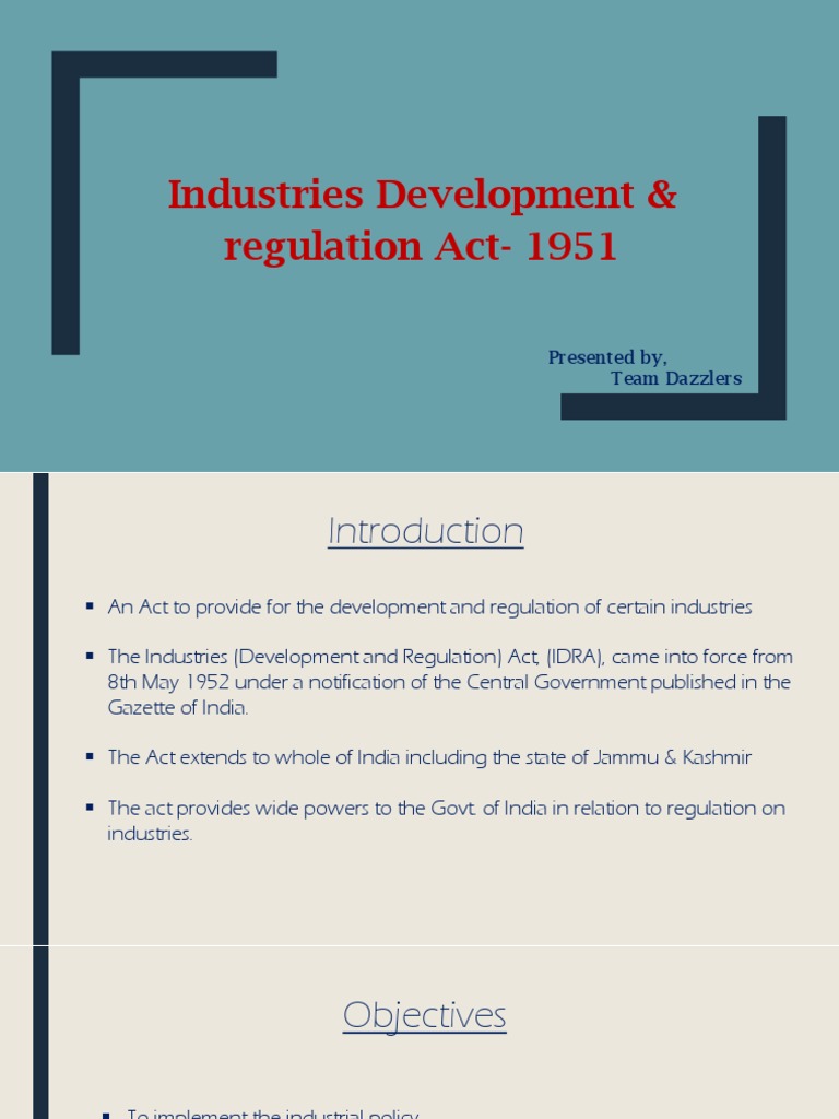 Industries Development & Regulation Act-1951: Presented By, Team ...