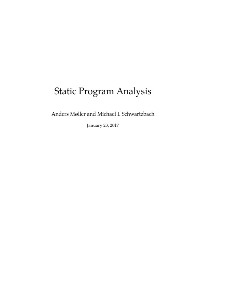Static Program Analysis: Anders Møller and Michael I. Schwartzbach ...