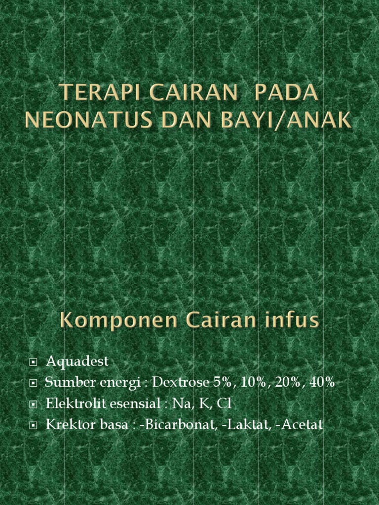 Cairan Infus untuk Neonatus dan Anak | PDF | Memasak, Makanan, & Anggur ...