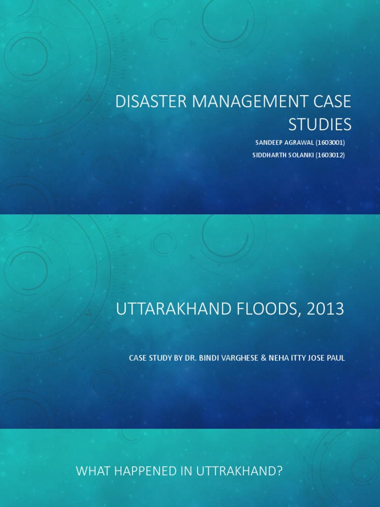Lessons from Disasters: A Comparative Analysis of the Uttarakhand ...