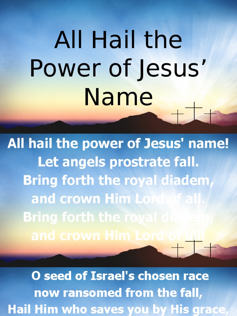 All Hail the Power of Jesus' Name | PDF | Religion & Spirituality