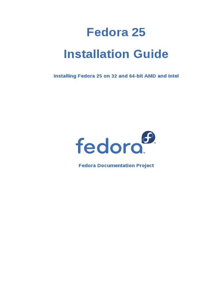 Fedora 25 Installation Guide en US | PDF | Fedora (Operating System) | Installation (Computer ...