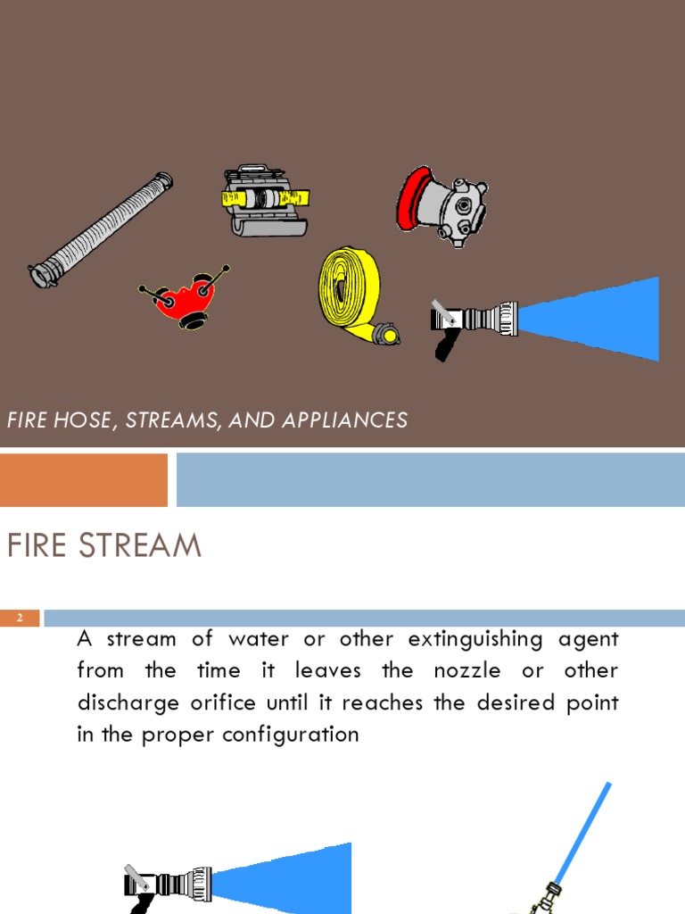 Fire Hose Types and Stream Techniques | PDF | Nozzle | Mechanical ...