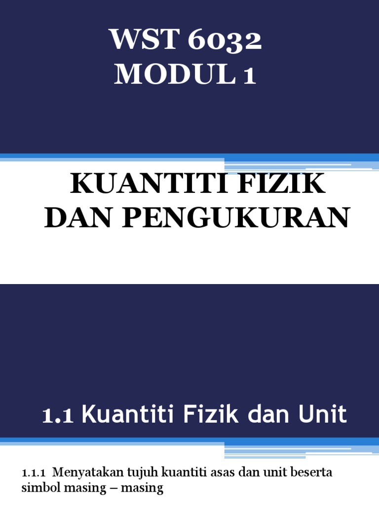 1.1 Kuantiti Fizik Dan Unit