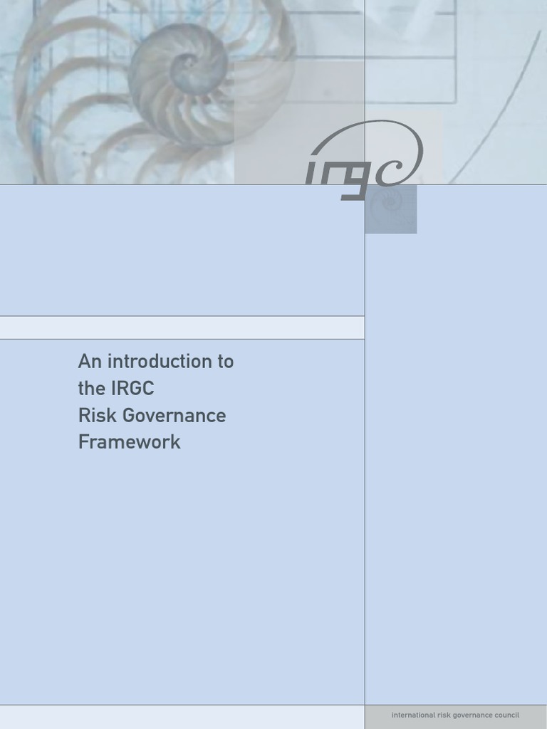 An Introduction To The IRGC Risk Governance Framework Final v2012 | PDF ...