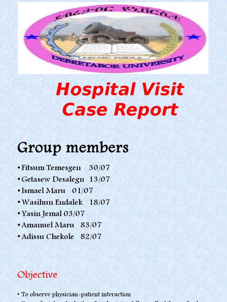 Hospital Visit Case Report | PDF | Physician | Medical Ethics