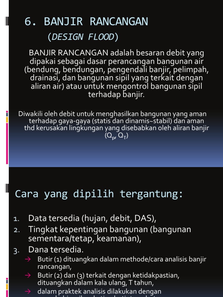 Hidrologi Kuliah Vi (Banjir Rancangan) | PDF