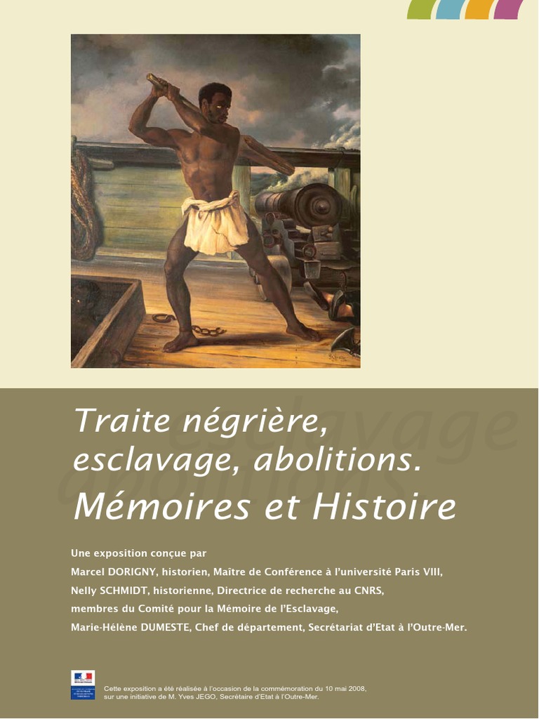 Traite Négrière Esclavage Abolition.original | Histoire de l'esclavage ...