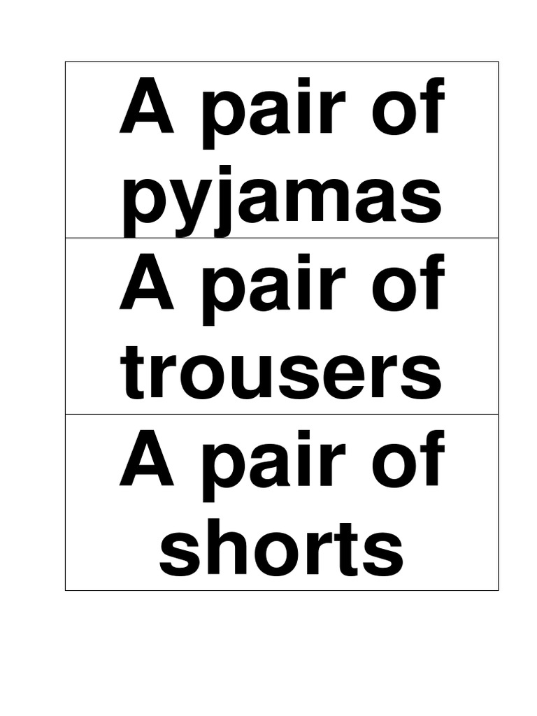 A Pair of Pyjamas A Pair of Trousers A Pair of Shorts | PDF