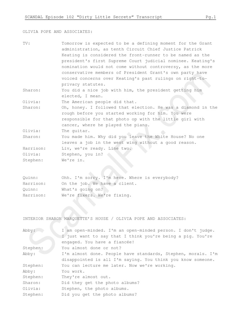 SCANDAL Episode 102 "Dirty Little Secrets" Transcript Pg.1 | PDF | Scandal (TV Series) | Violence