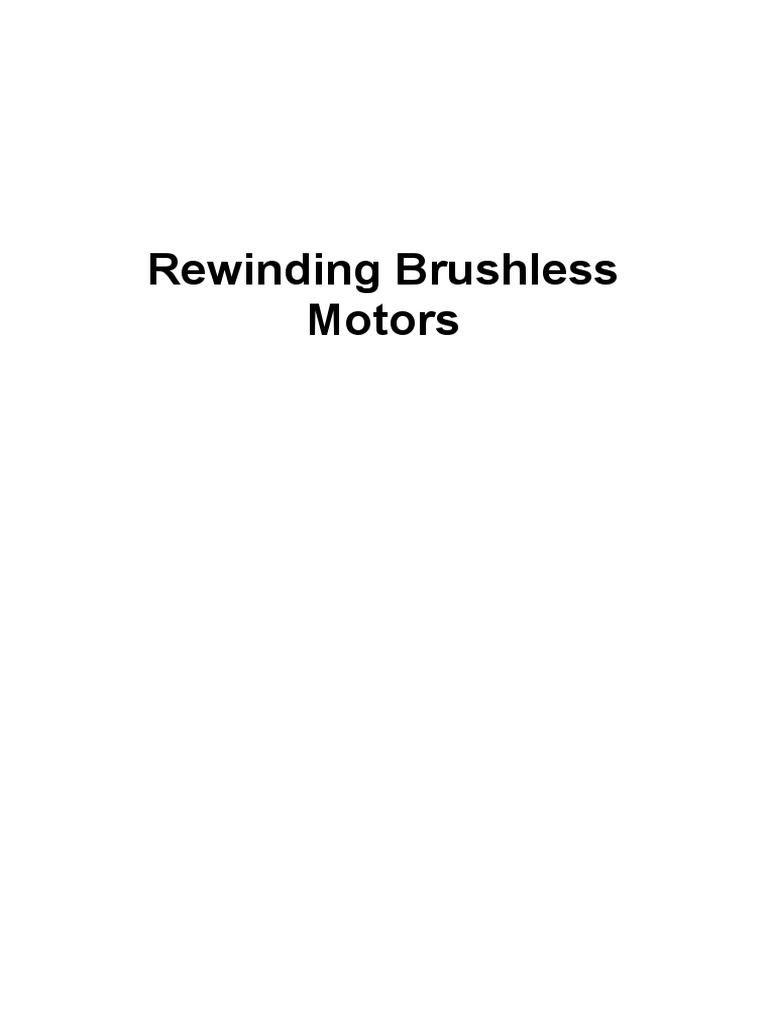 Brushless Motor Rewinding Guide | PDF | Electrical Engineering ...