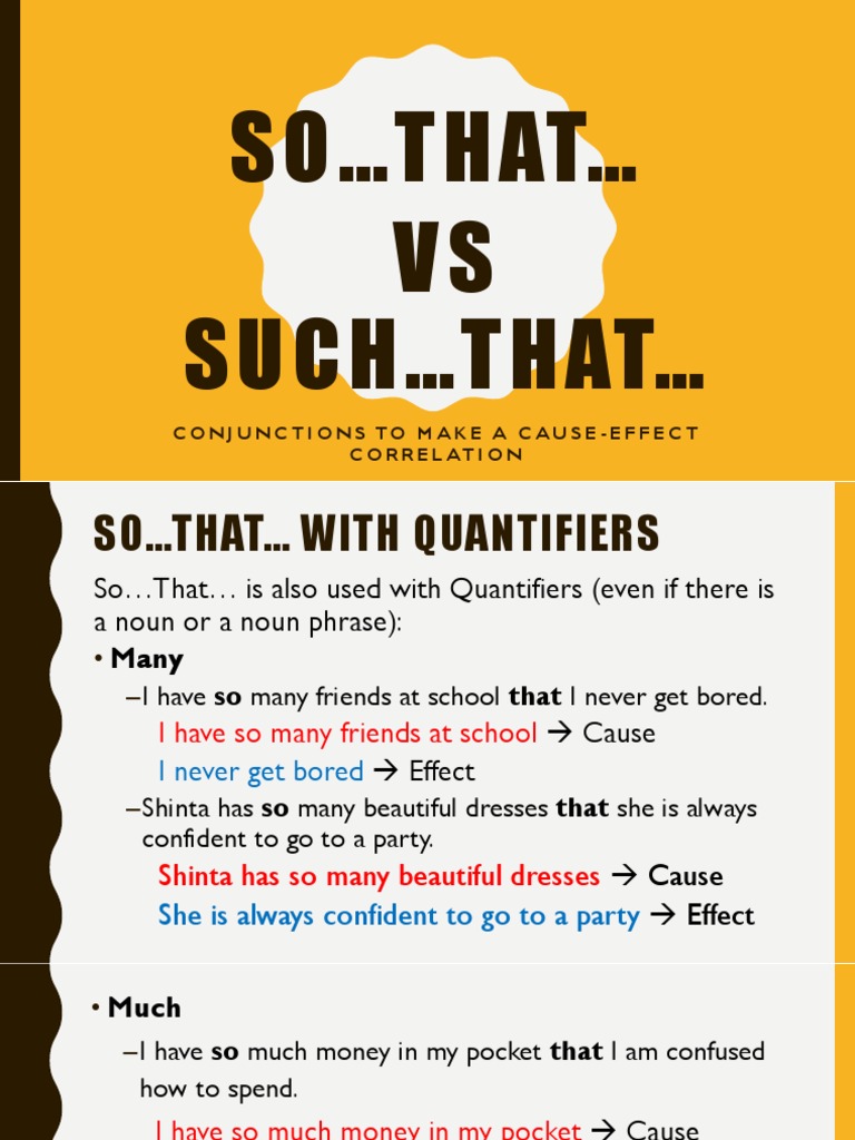 So That VS Such That : Conjunctions To Make A Cause-Effect Correlation ...