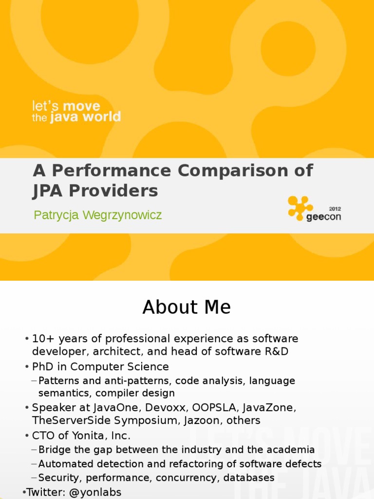 A Performance Comparison of JPA Providers: Patrycja Wegrzynowicz | PDF ...