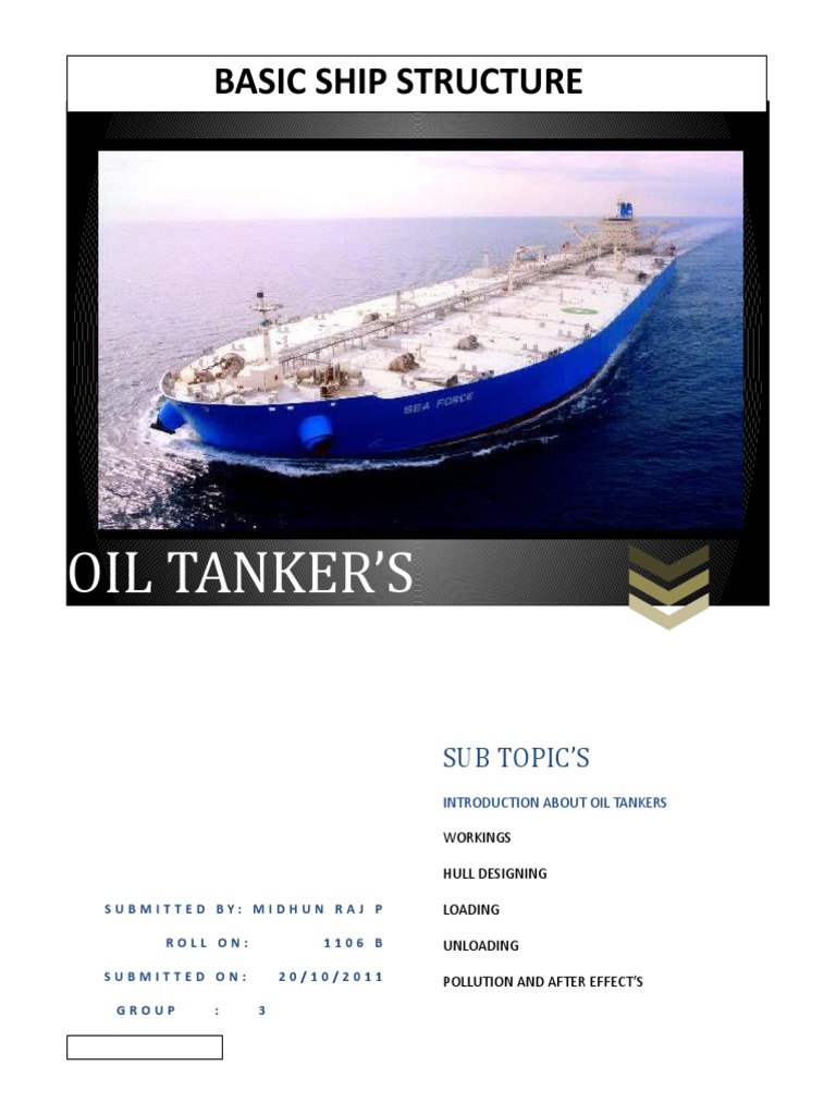 Oil Tanker'S: Basic Ship Structure | PDF | Oil Tanker | Oil Spill