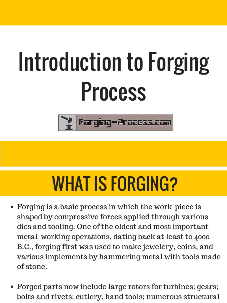 Introduction To Forging Process | PDF | Forging | Metalworking