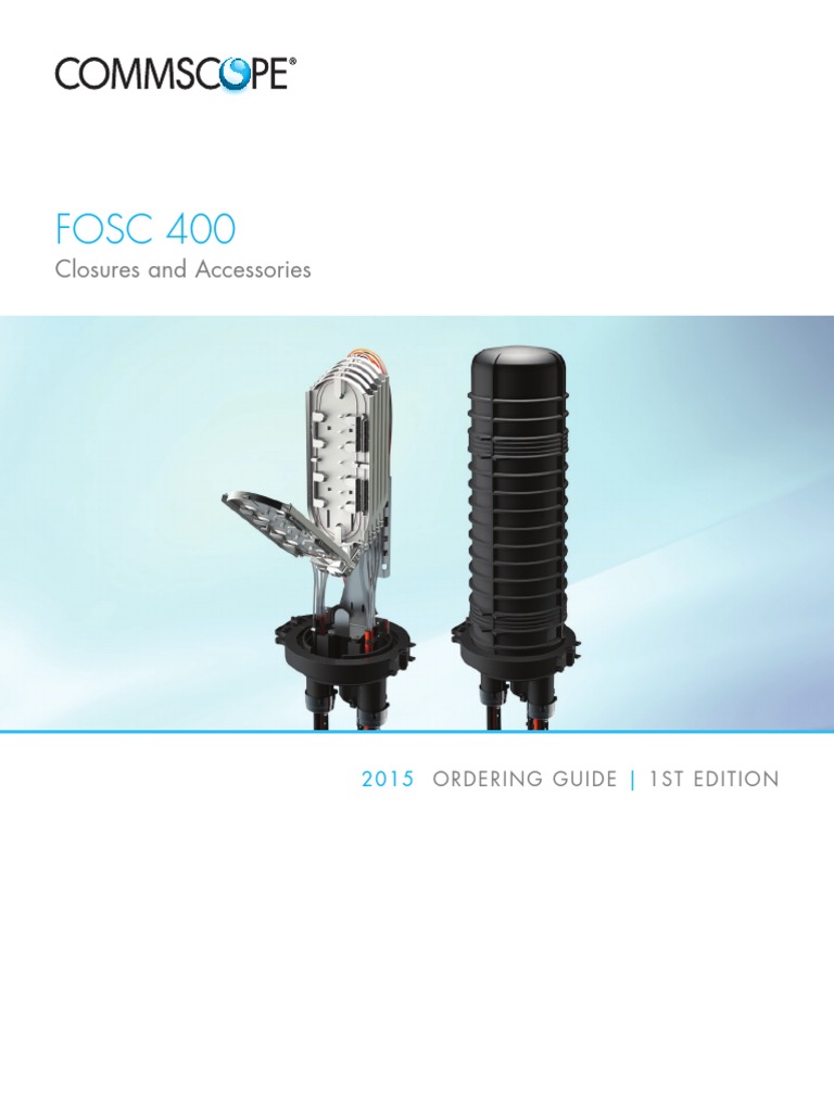 FOSC 400 Fiber Splice Closure 321674AE | PDF | Equipment | Manufactured Goods
