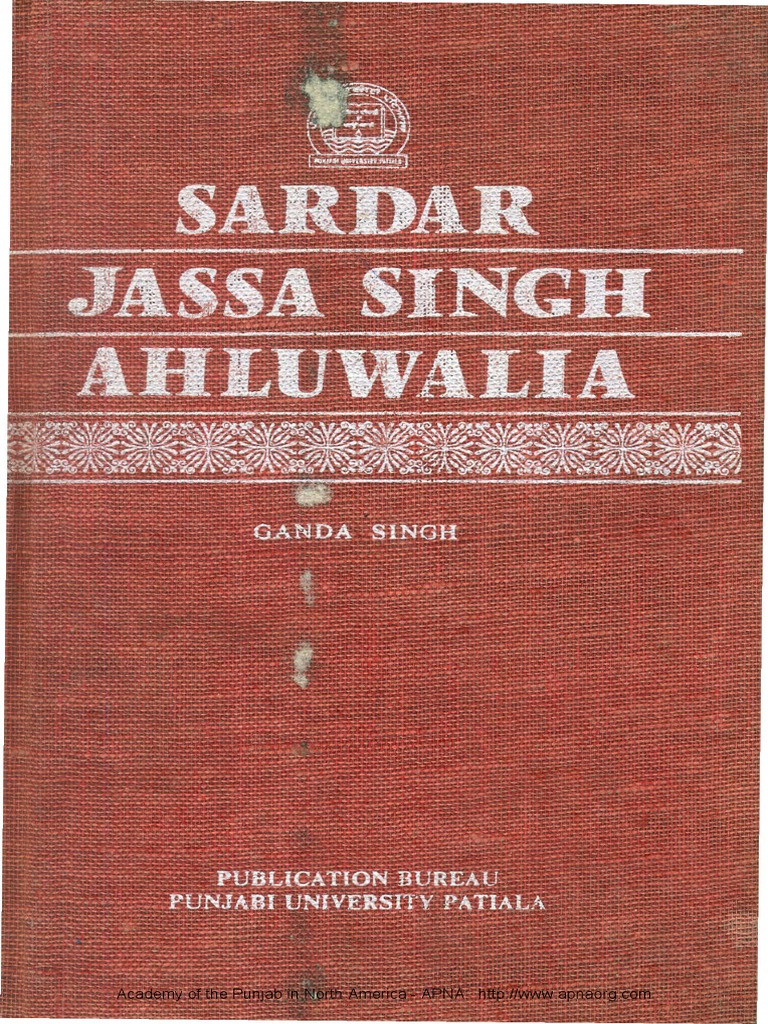 Books - Ganda Singh - Sardar Jassa SNGH Ahluwalia | PDF | Sikh | Punjab