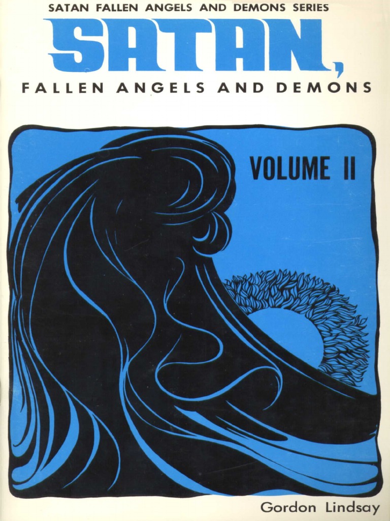 Satan, Fallen Angels and Demons Vol 2 - Gordon Lindsay PDF | PDF | Satan | Demonic Possession