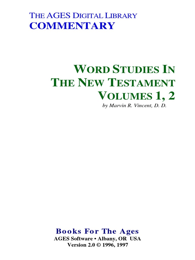 Word Studies in The New Testament - Vol 1 & 2 (Marvin R Vincent) PDF | PDF