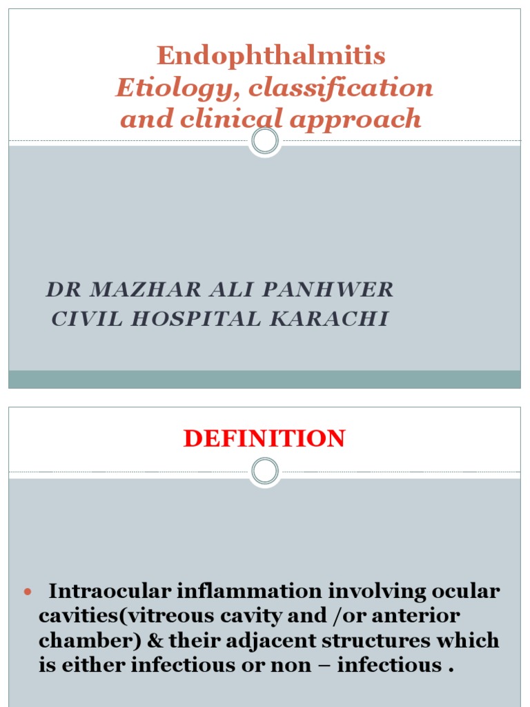 Etiology, Classification and Clinical Approach: Endophthalmitis | PDF ...