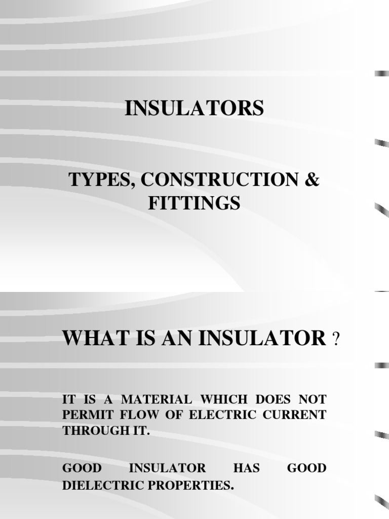 Insulators.ppt | Insulator (Electricity) | Solid