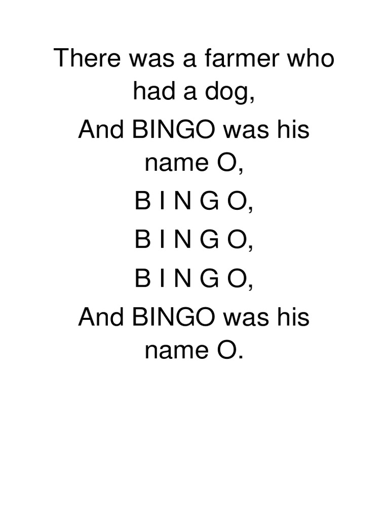There Was A Farmer Who Had A Dog, and BINGO Was His Name O, Bingo ...