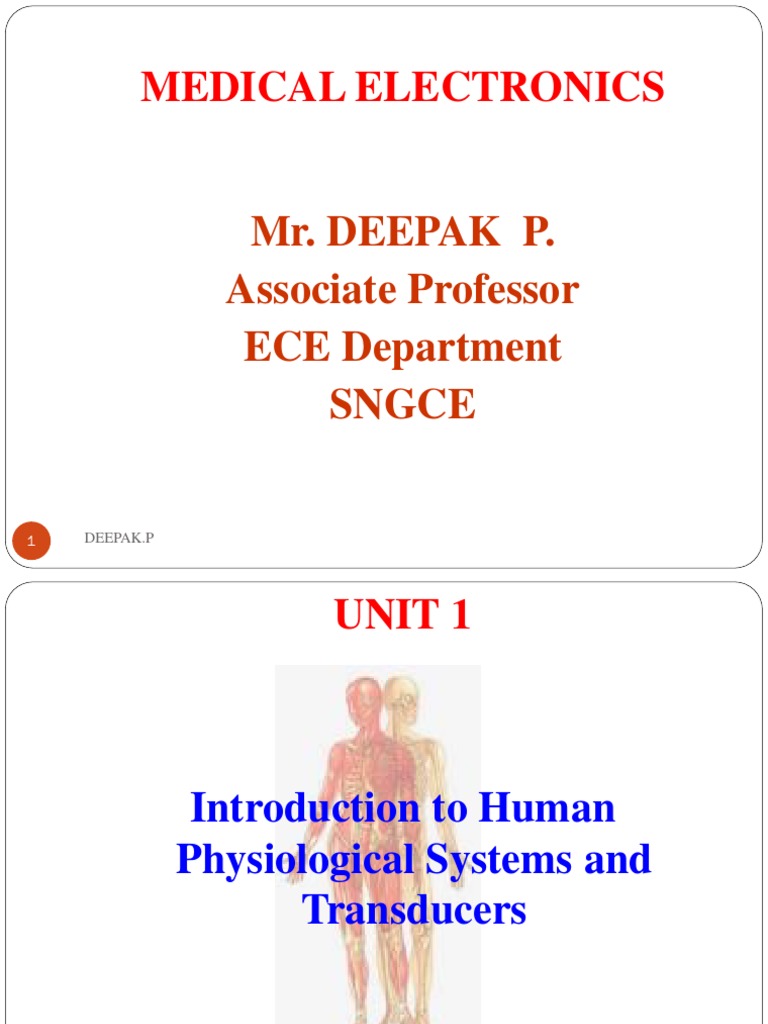 Medical Electronics: Mr. Deepak P. Associate Professor ECE Department ...