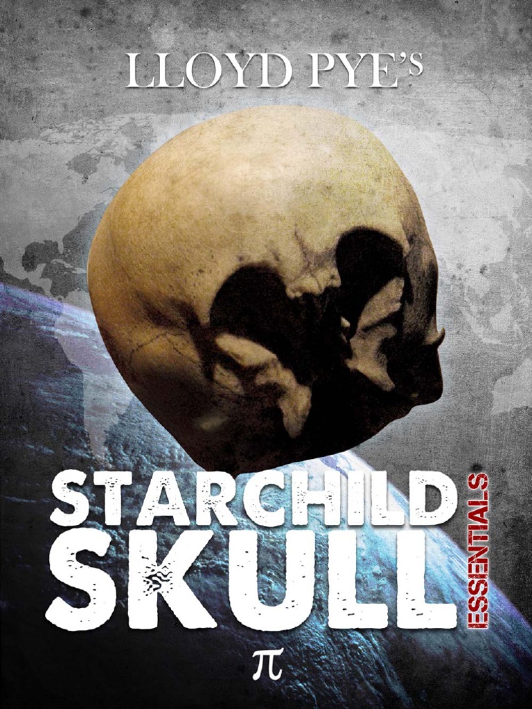 Lloyd Pye-Starchild Skull Essentials | PDF | Skull | Bone