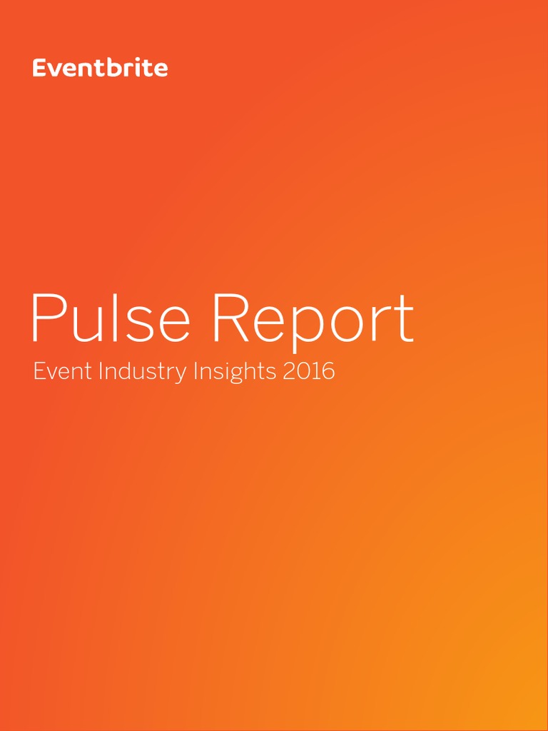 Pulse Report: Event Industry Insights 2016 | PDF | Economies | Business