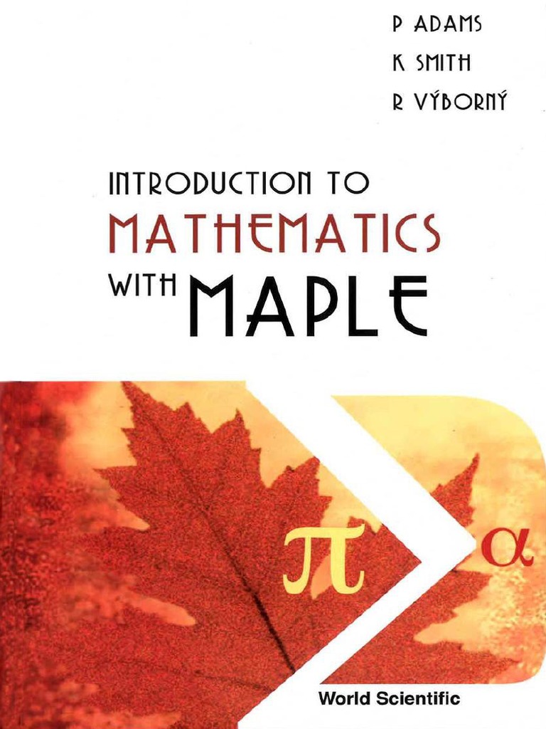 Introduction To Mathematics With Maple