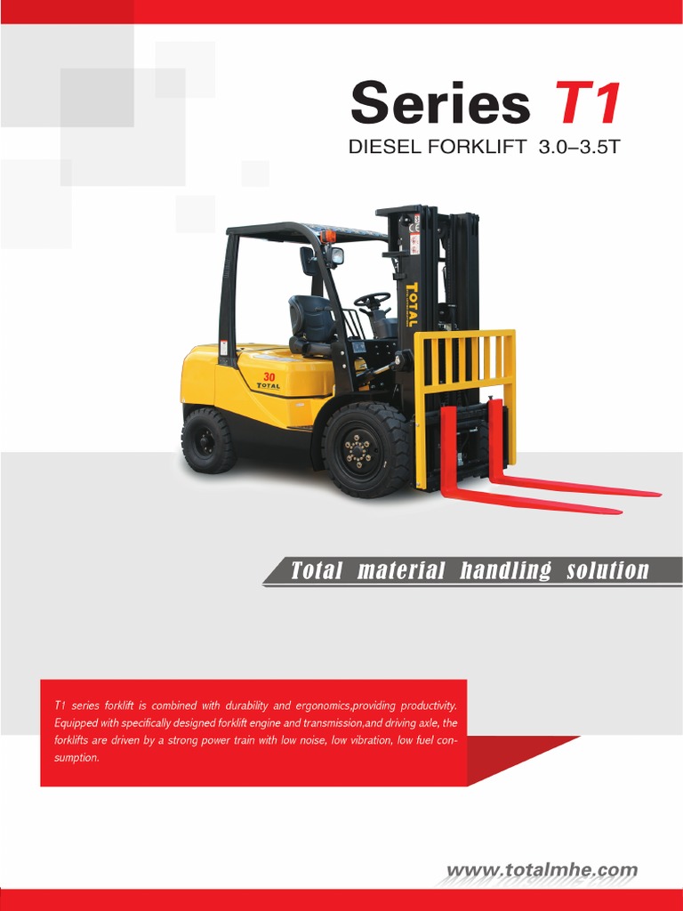 TOTAL FORKLIFT T1 Series Diesel Forklift 3.0-3.5T | PDF | Forklift ...
