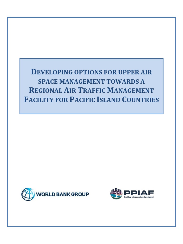 PPIAF - Developing Options For Upper Air Space Management Towards A ...
