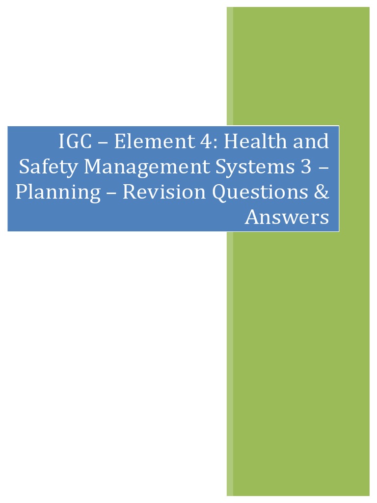 IGC - Element 4: Health and Safety Management Systems 3 - Planning - Revision Questions ...