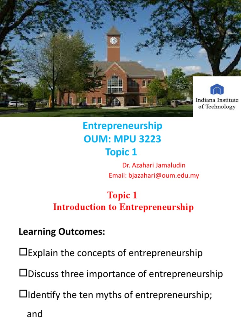 Entrepreneurship OUM: MPU 3223 Topic 1: Dr. Azahari Jamaludin Email ...