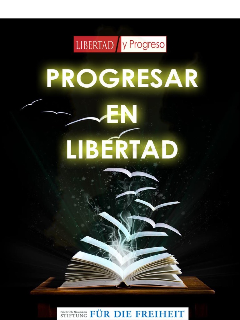 PROGRESAR EN LIBERTAD Libertad y Progreso 20141 PDF | PDF | Juez ...