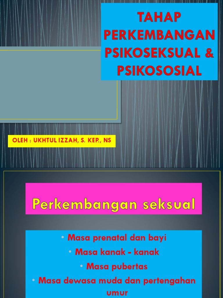Tahap Perkembangan Psikoseksual & Psikososial | PDF